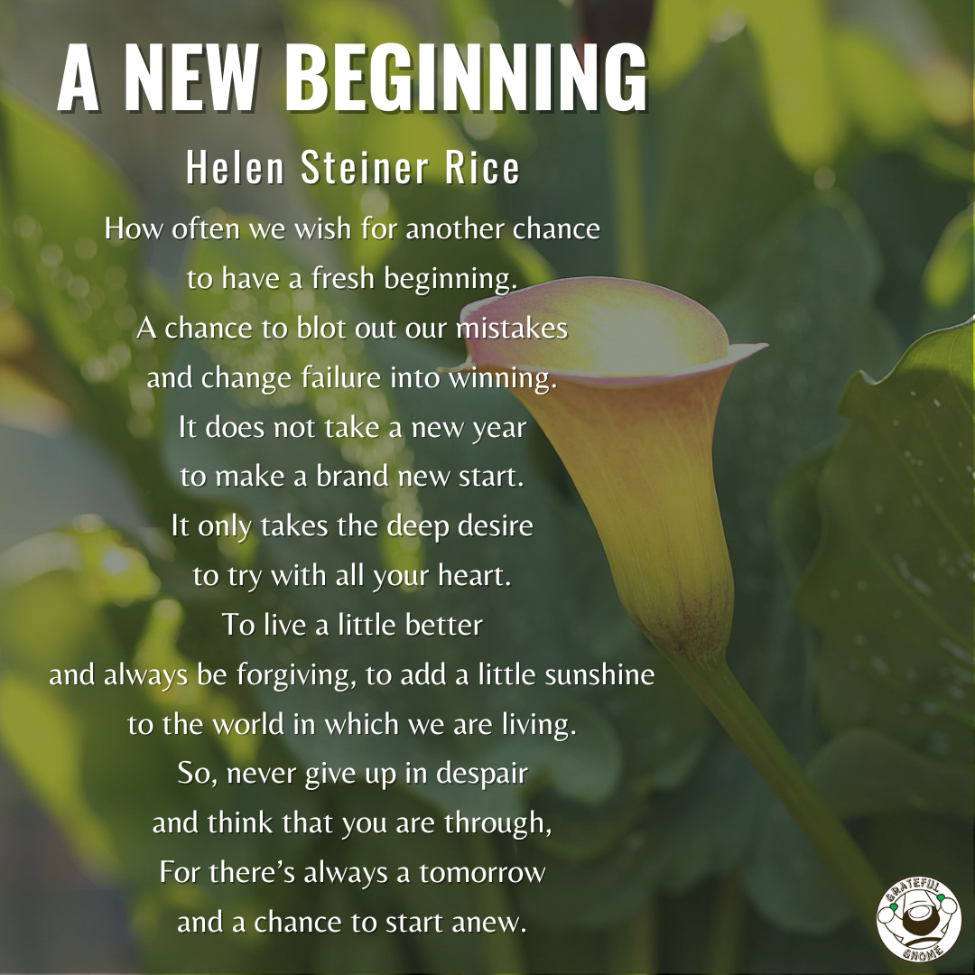 Inspirational Poems - A New Beginning – Grateful Gnome