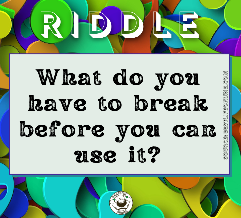 Riddle Time – Grateful Gnome