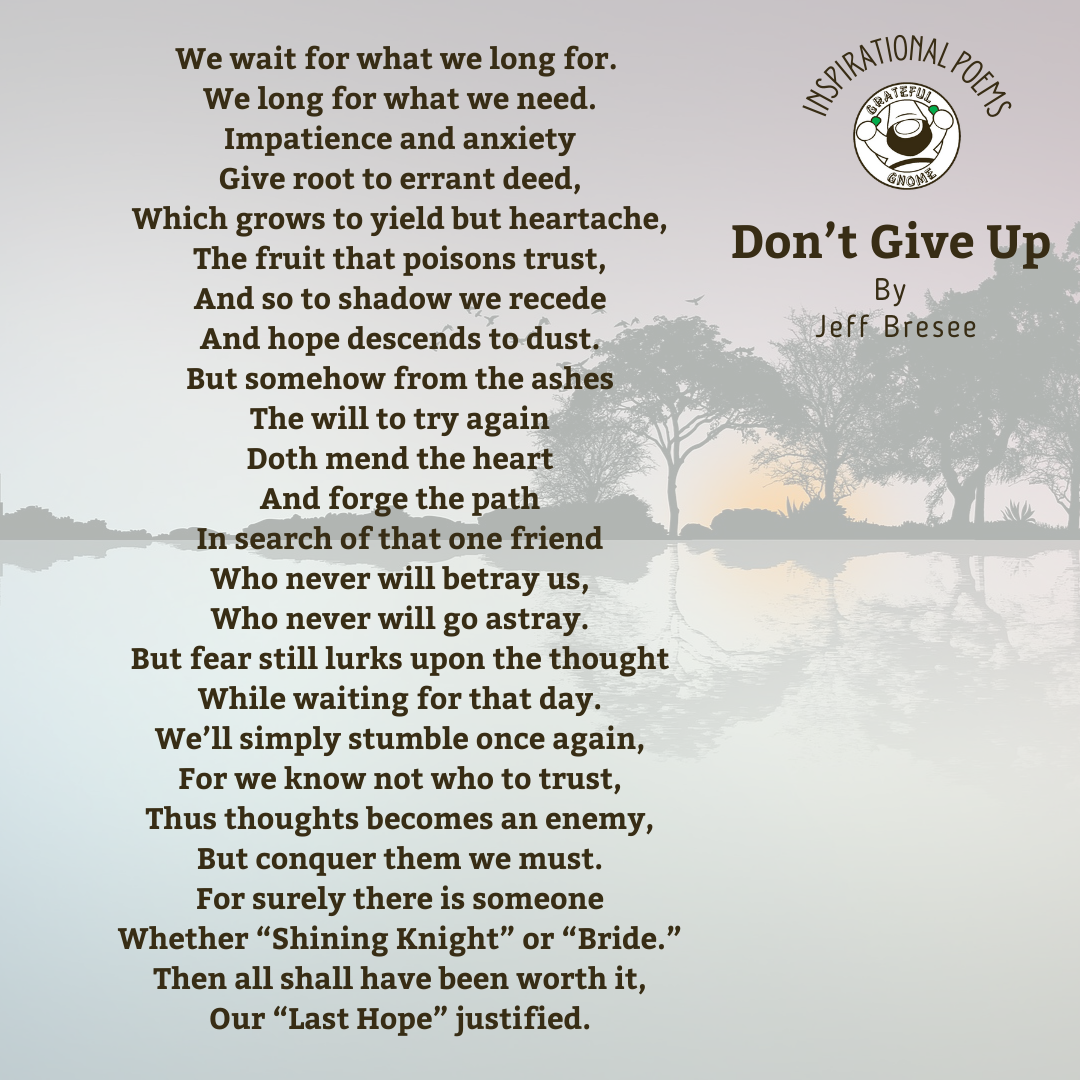 Inspirational Poems - Don’t Give Up – Grateful Gnome