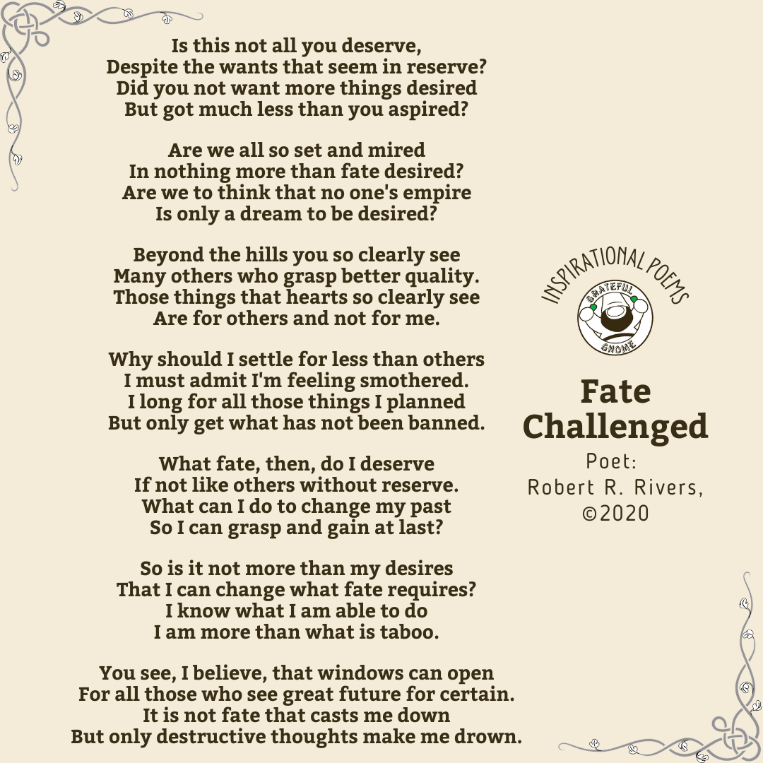 Inspirational Poems - Fate Challenged – Grateful Gnome