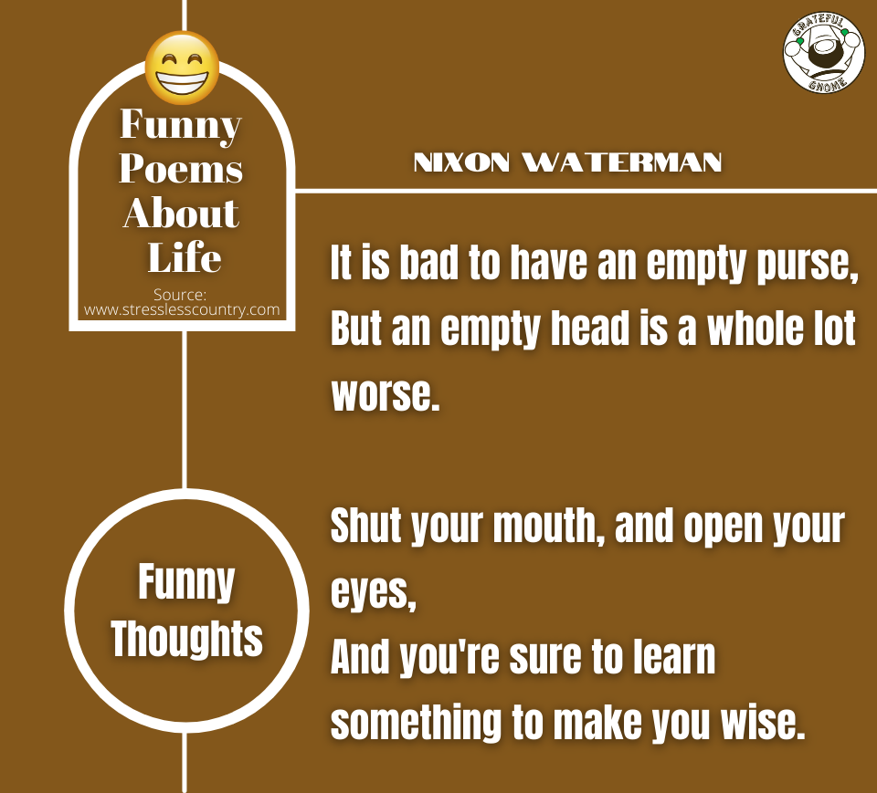 Funny Poems About Life - Funny Thoughts – Grateful Gnome