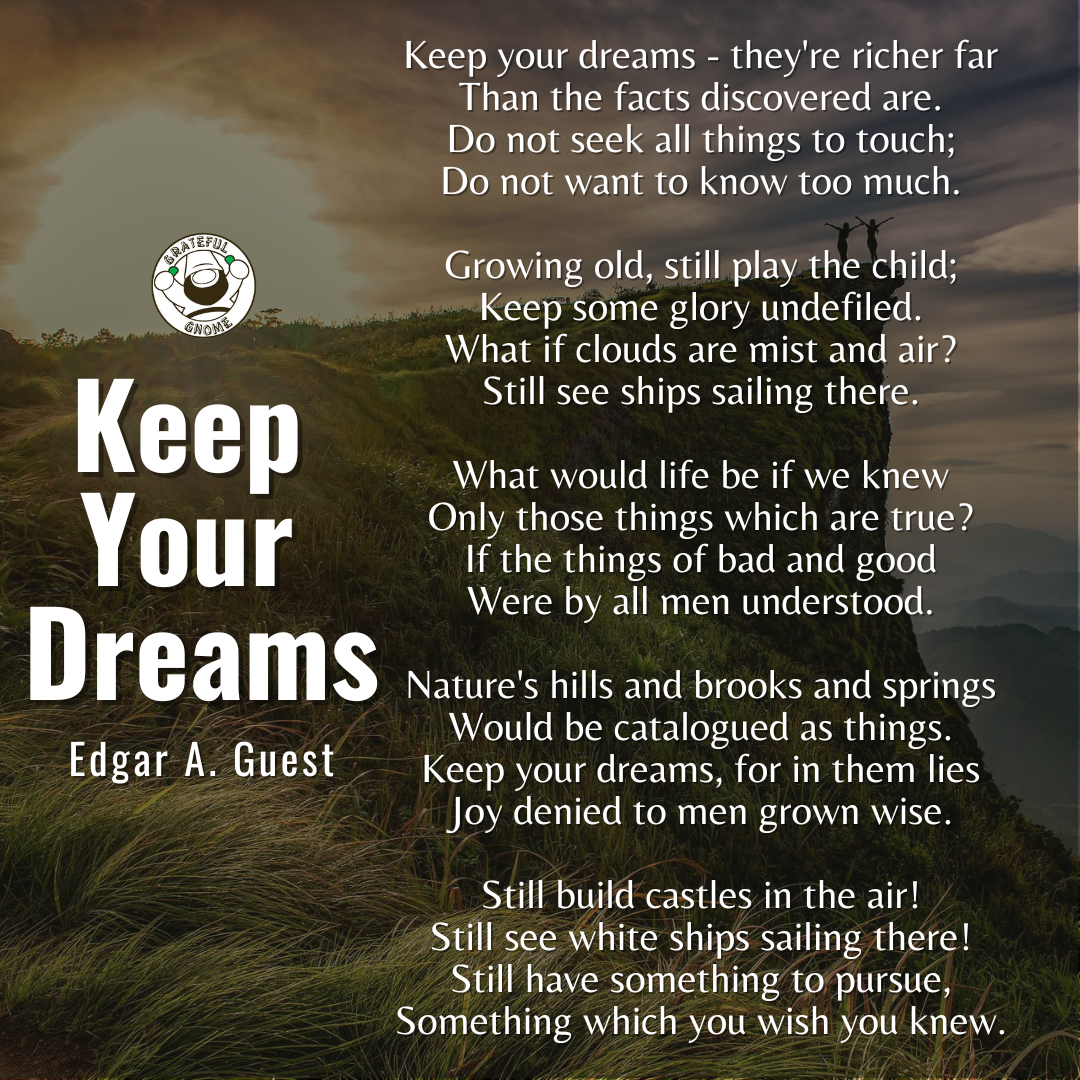 Motivational Poems - Keep Your Dreams – Grateful Gnome