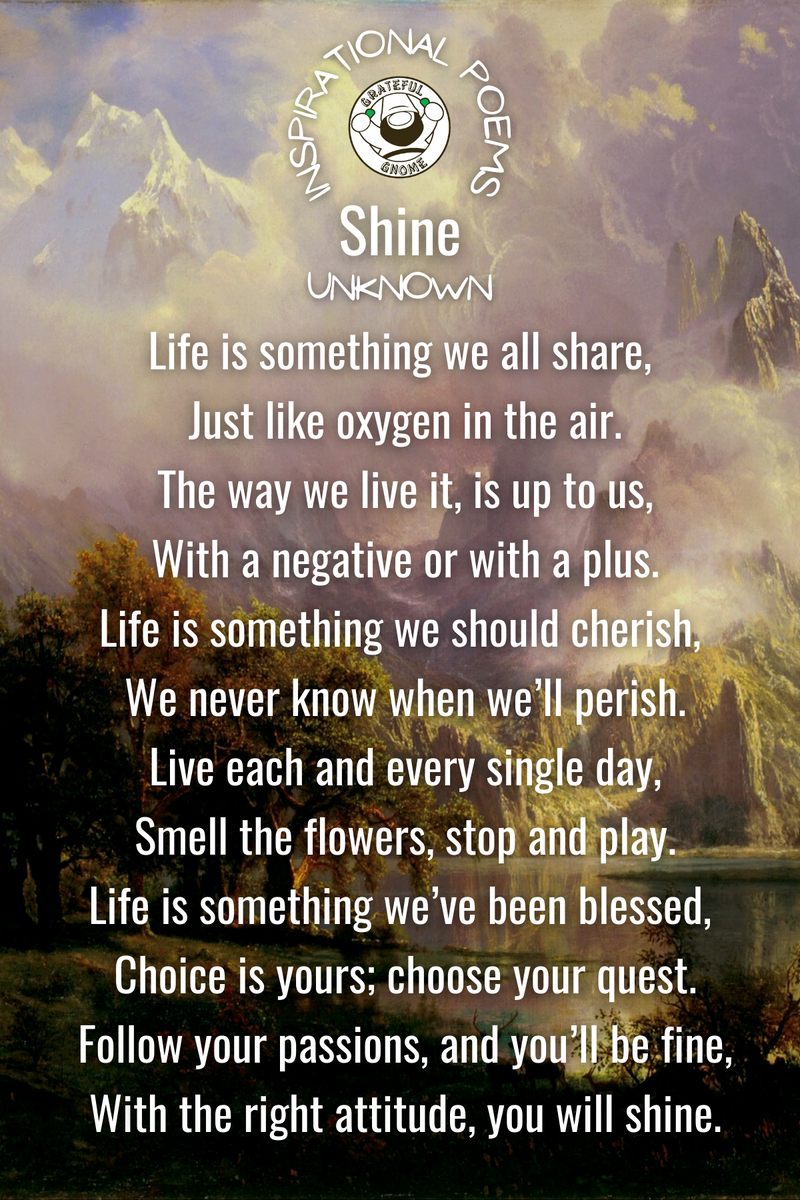 Inspirational Poems - Shine – Grateful Gnome