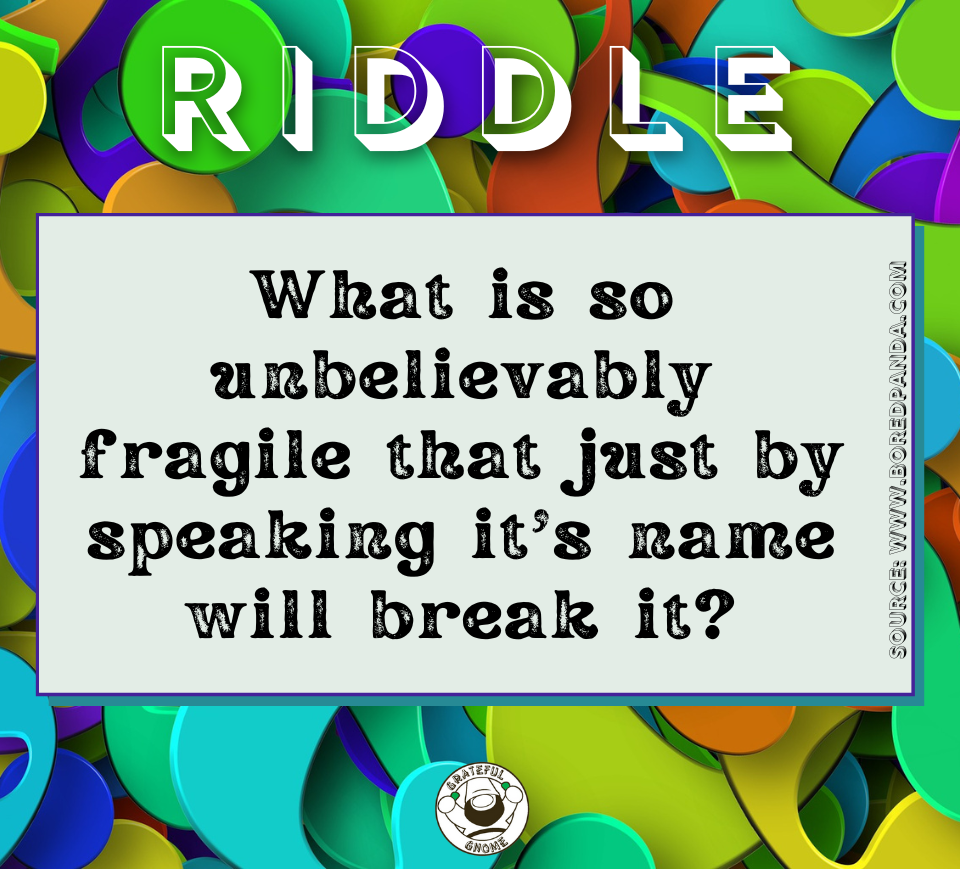 Riddle Time – Grateful Gnome