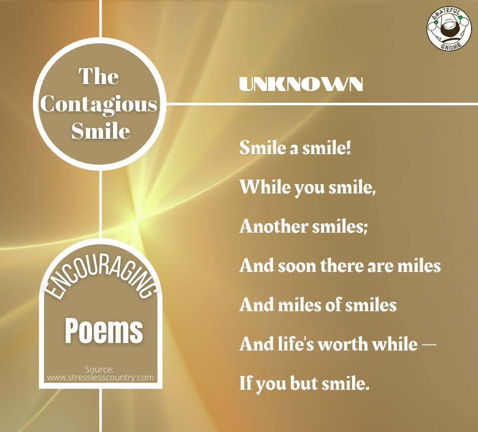 Encouraging Poems - The Contagious Smile – Grateful Gnome