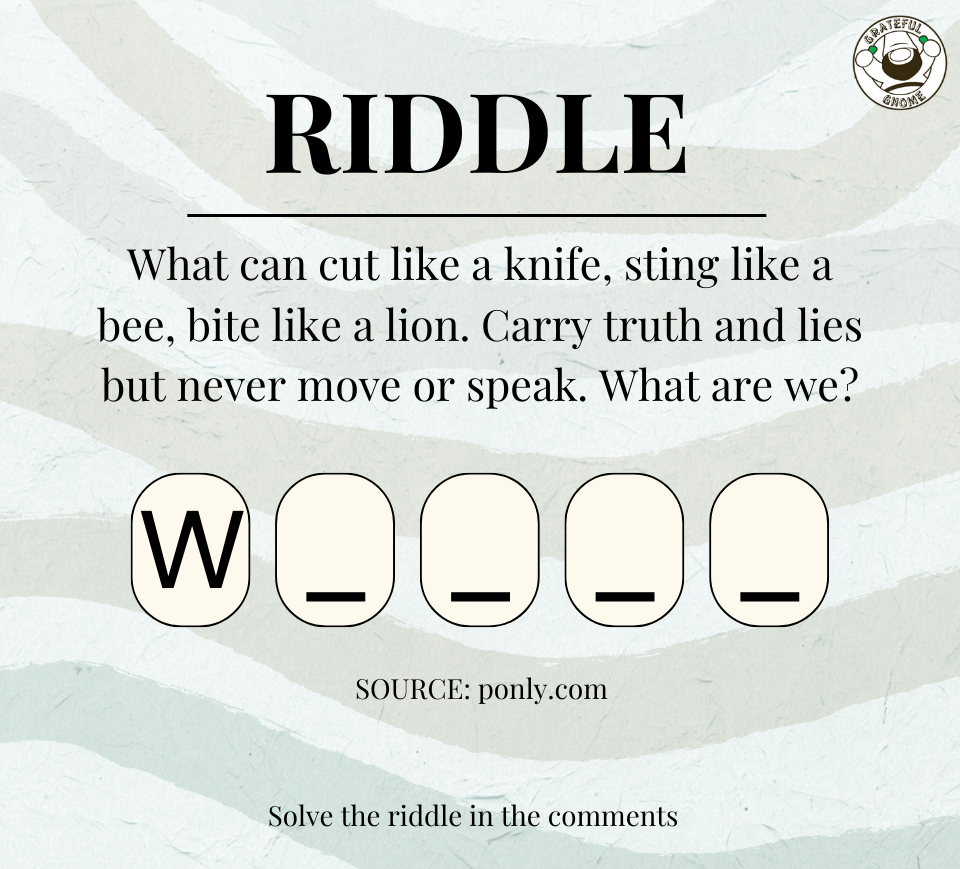 Riddle Time – Grateful Gnome